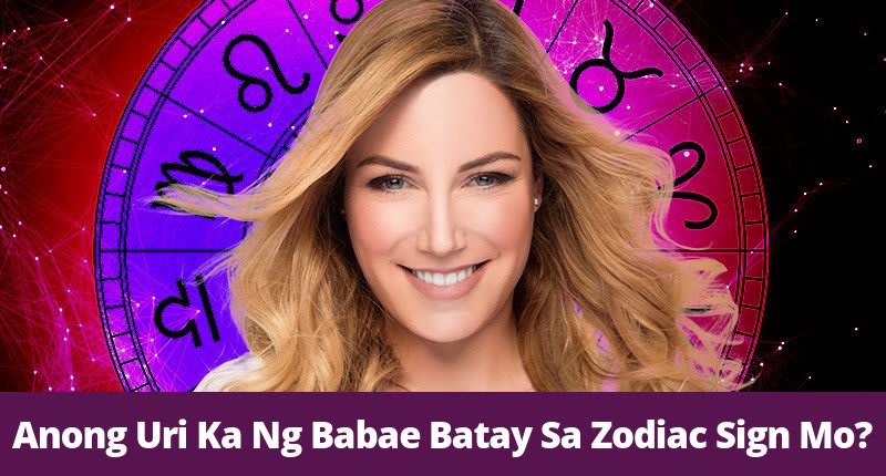 Anong uri Ka Ng Babae Batay Sa Zodiac Sign Mo? - Opossum Sauce
