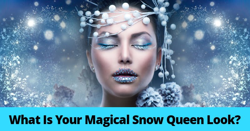 What Is Your Magical Snow Queen Look? - Opossum Sauce