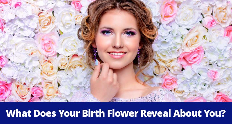 What Does Your Birth Flower Reveal About You? - Opossum Sauce