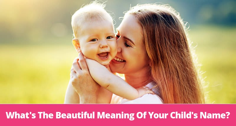What's The Beautiful Meaning Of Your Child's Name? - Opossum Sauce