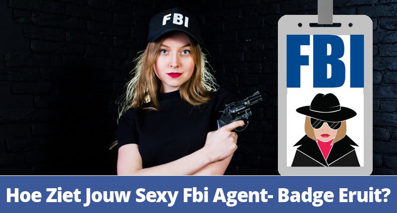 Hoe ziet jouw Sexy FBI Agent-badge eruit? - Opossum Sauce