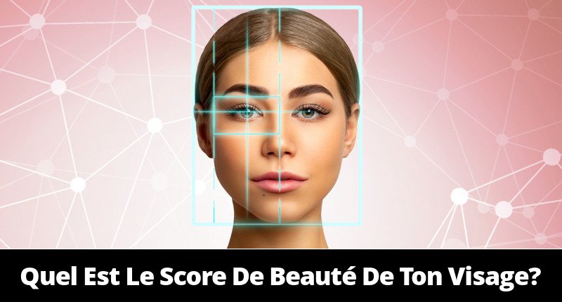 Quel est le score de beauté de ton visage? - Opossum Sauce